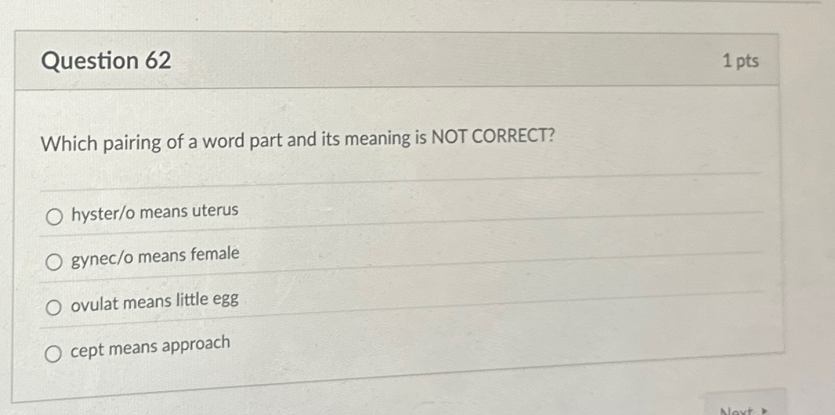 Solved Question 621 ptsWhich pairing of a word part and its | Chegg.com Solved Question 621 ptsWhich pairing of a word part and its | Chegg.com