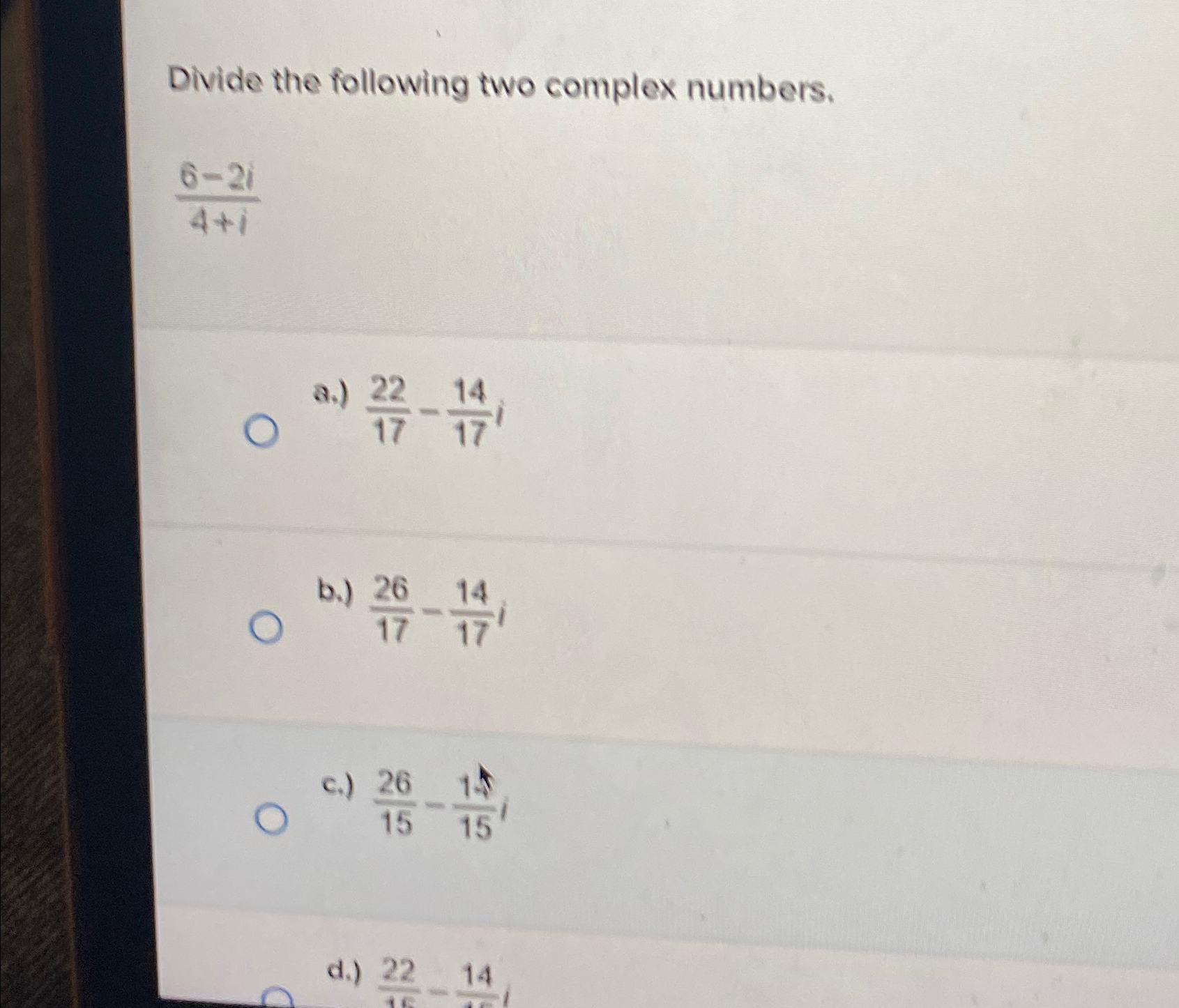 Solved Divide the following two complex | Chegg.com