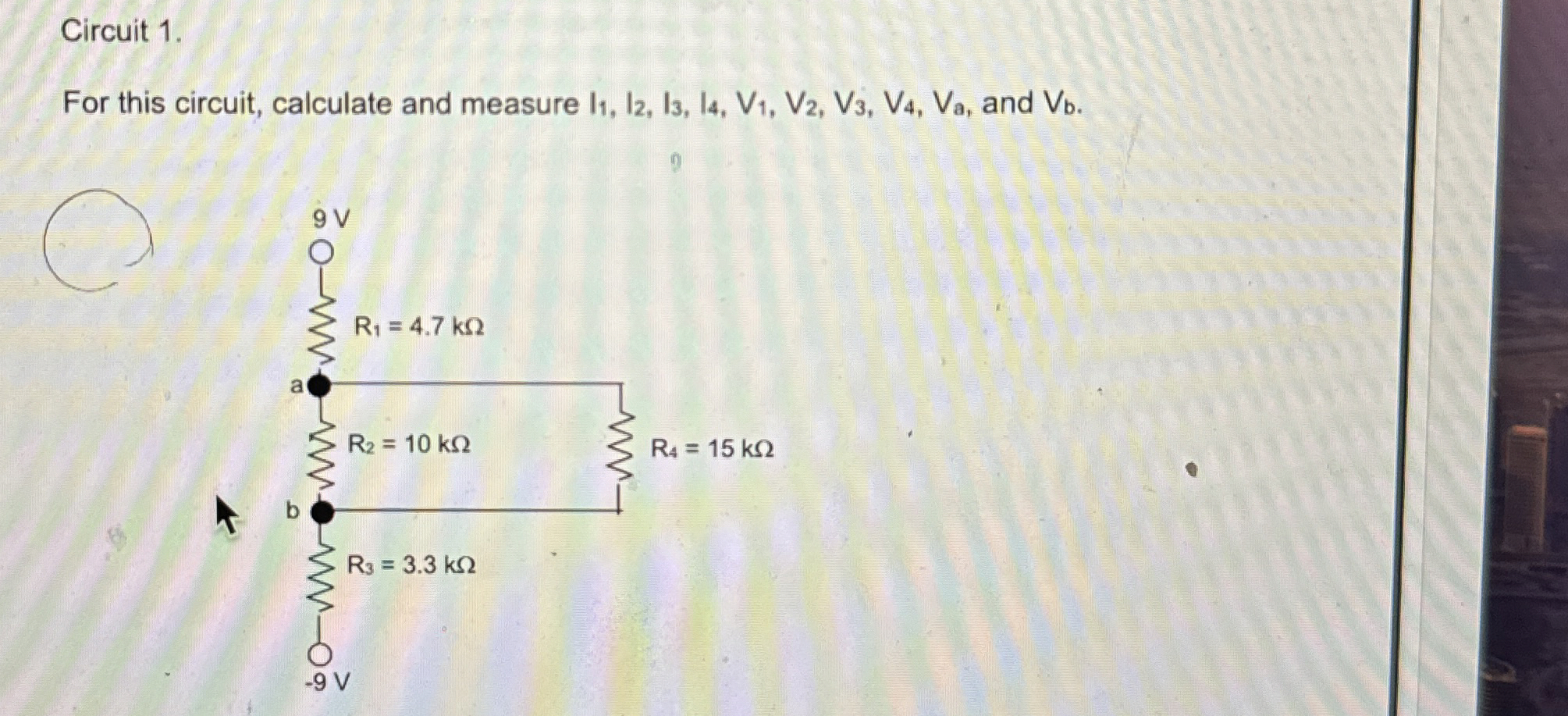 Solved Circuit 1.For this circuit, calculate and measure | Chegg.com