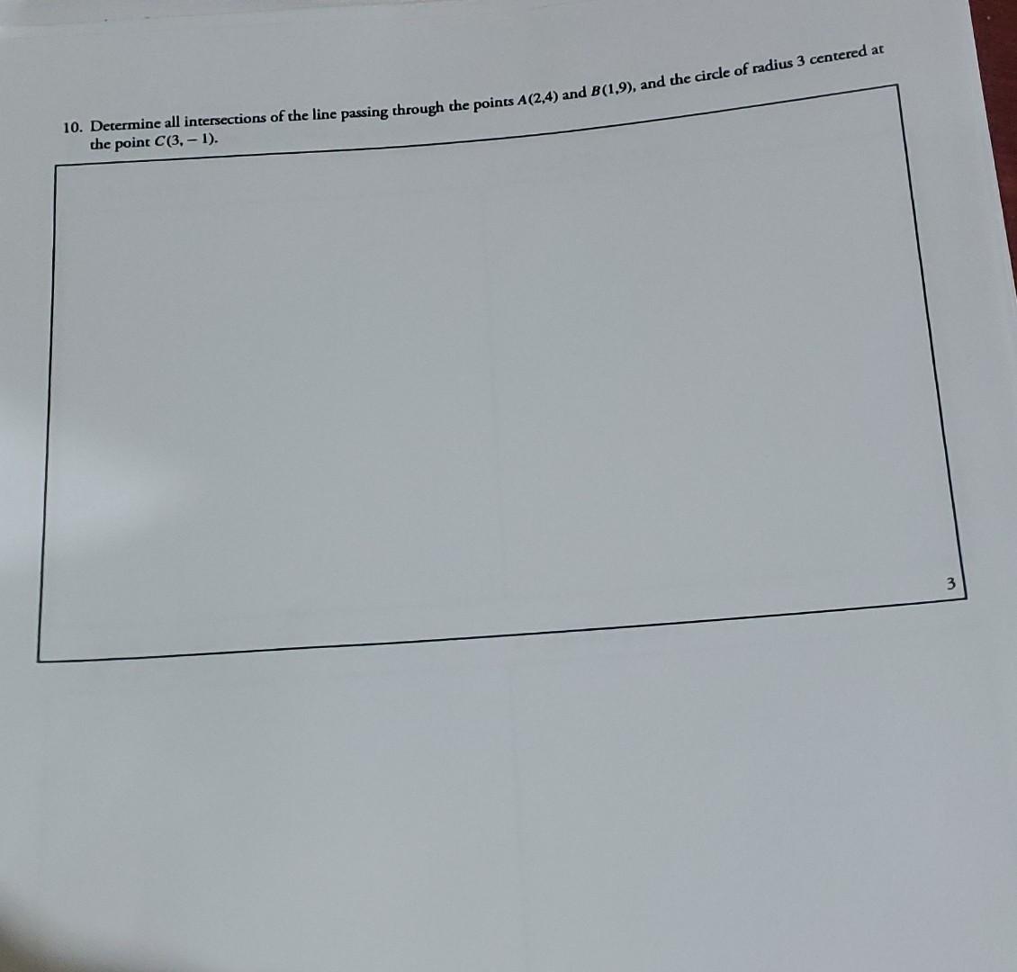 Solved 10, Determine all intersections of the line passing | Chegg.com