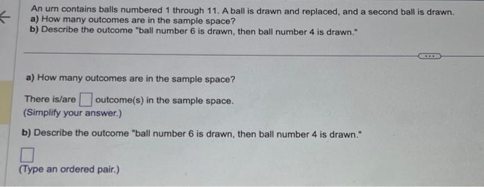 Solved An um contains balls numbered 1 through 11. A ball is | Chegg.com