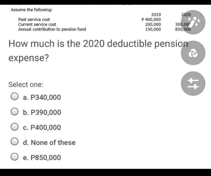 Solved 1. Assume the following: 2019 2020 Past Service Cost | Chegg.com