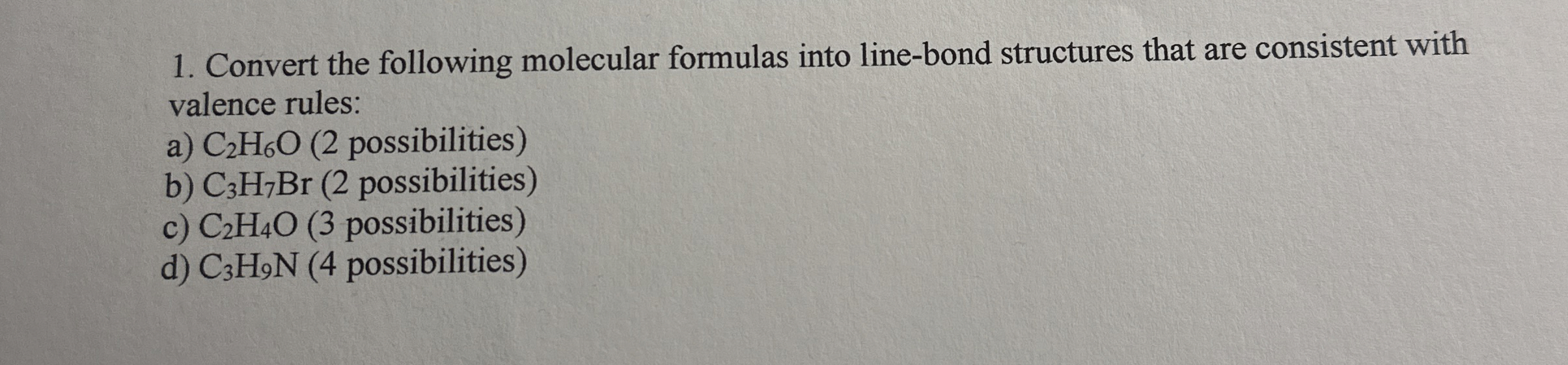 Solved Convert the following molecular formulas into | Chegg.com