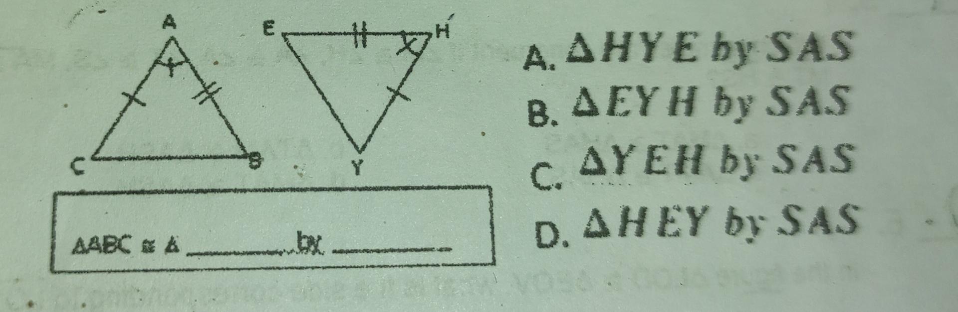 Solved E A. AHYE by SAS Β. ΔΕΥΗ by SAS C. AYEH by SAS D. | Chegg.com