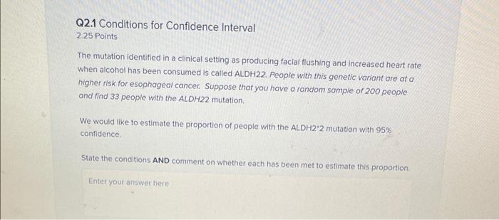 Solved Q2.1 Conditions for Confidence Interval 2.25 Points | Chegg.com