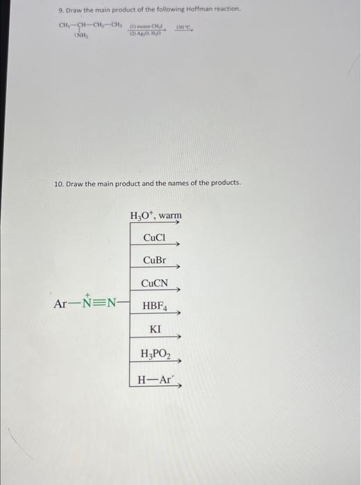 Solved 9. Draw the main product of the following Hoffman | Chegg.com