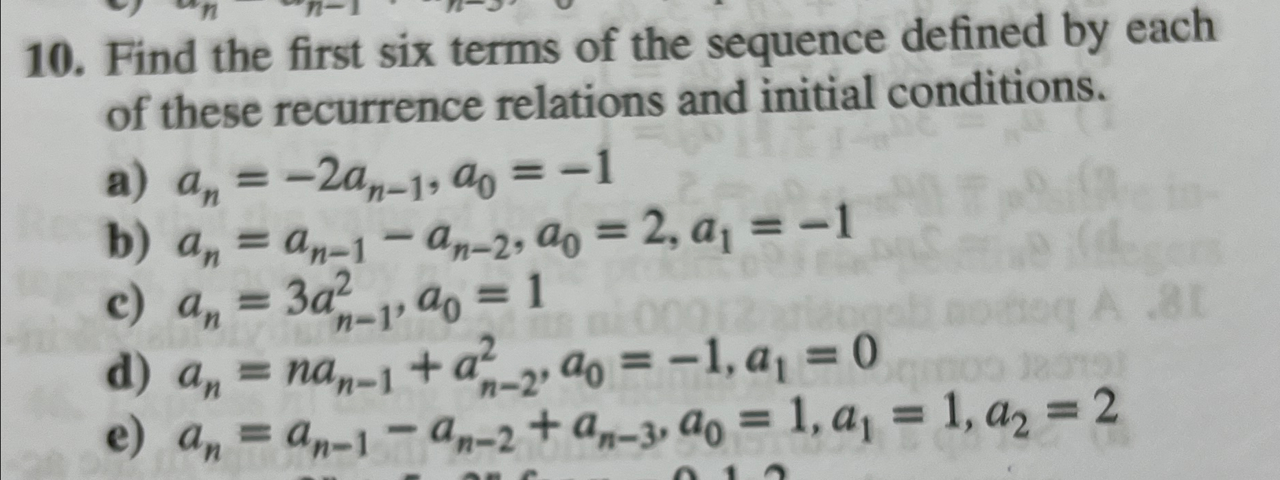 Solved Find the first six terms of the sequence defined by | Chegg.com