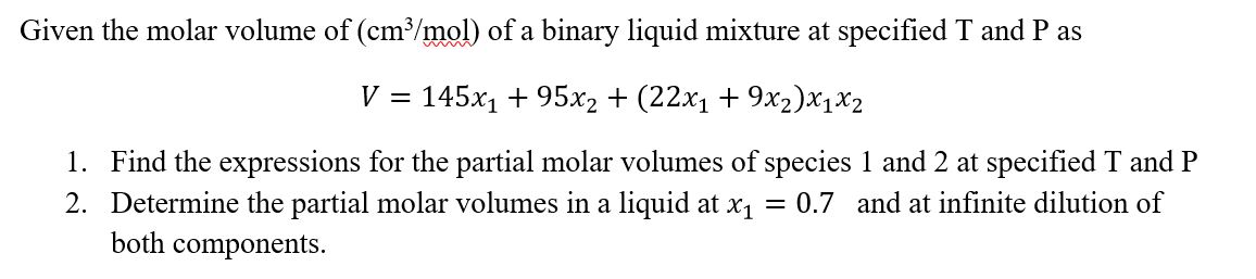 Solved Given the molar volume of (cm3mol) ﻿of a binary | Chegg.com