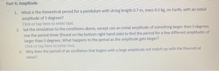 Solved Part 4: Amplitude 1. What is the theoretical period | Chegg.com