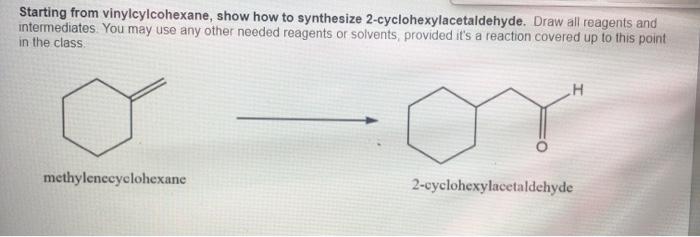 Solved Starting from vinylcylcohexane, show how to | Chegg.com