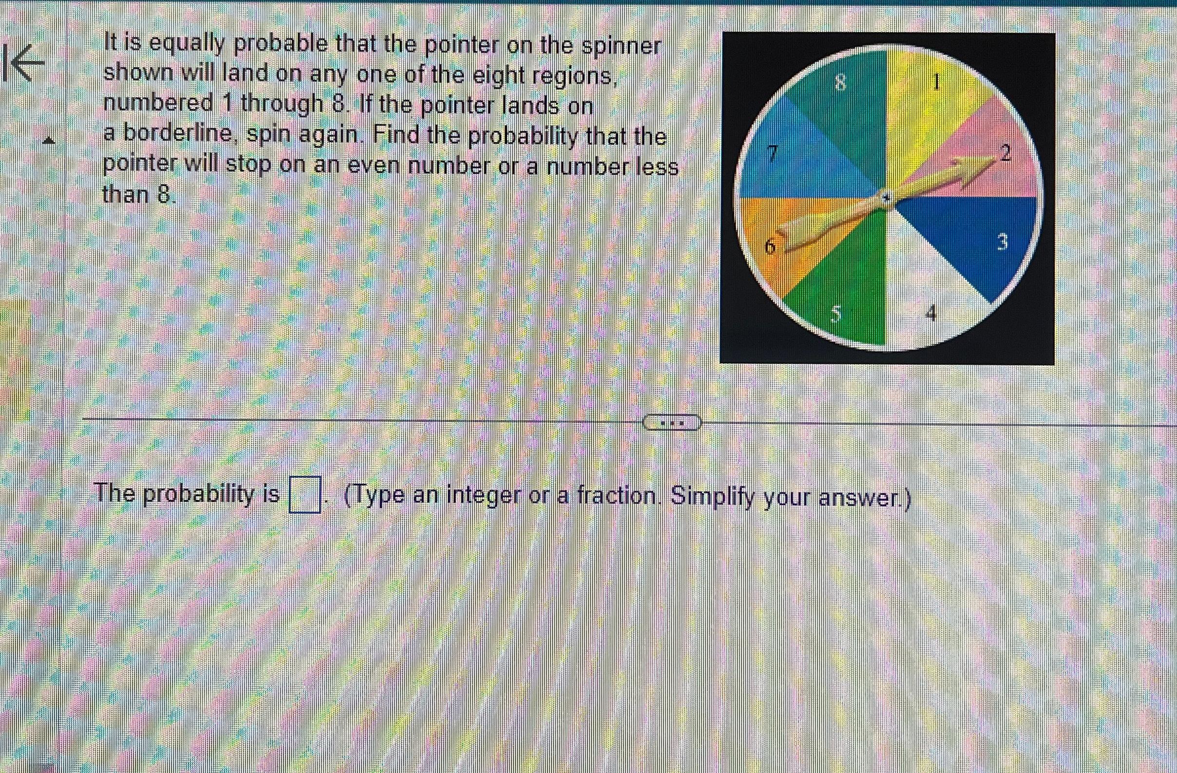 Solved It is equally probable that the pointer on the | Chegg.com
