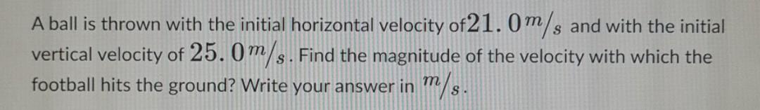 Solved A ball is thrown with the initial horizontal velocity | Chegg.com