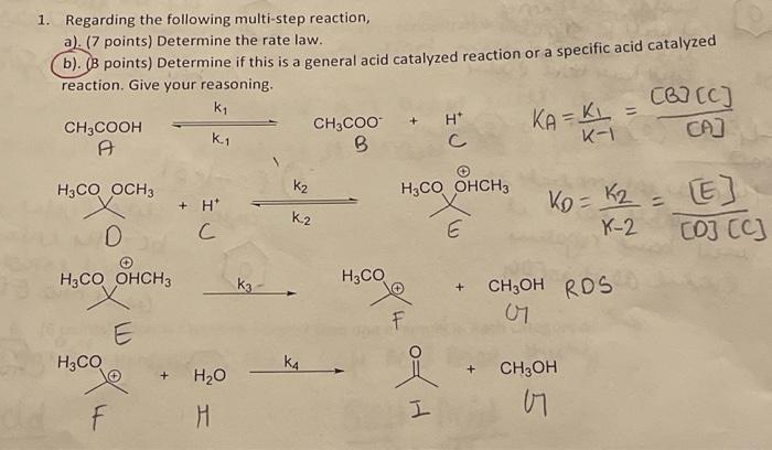Solved 1. Regarding the following multi-step reaction, a). | Chegg.com