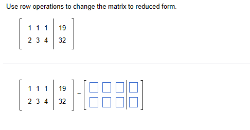 Solved Use row operations to change the matrix to reduced | Chegg.com