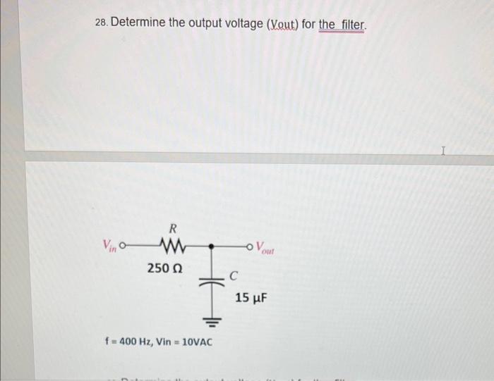 Solved 28. Determine the output voltage (Yout) for the | Chegg.com Solved 28. Determine the output voltage (Yout) for the | Chegg.com