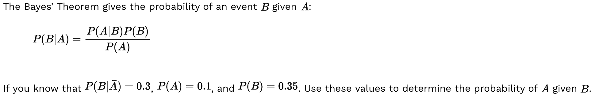 Solved The Bayes' Theorem gives the probability of an event | Chegg.com