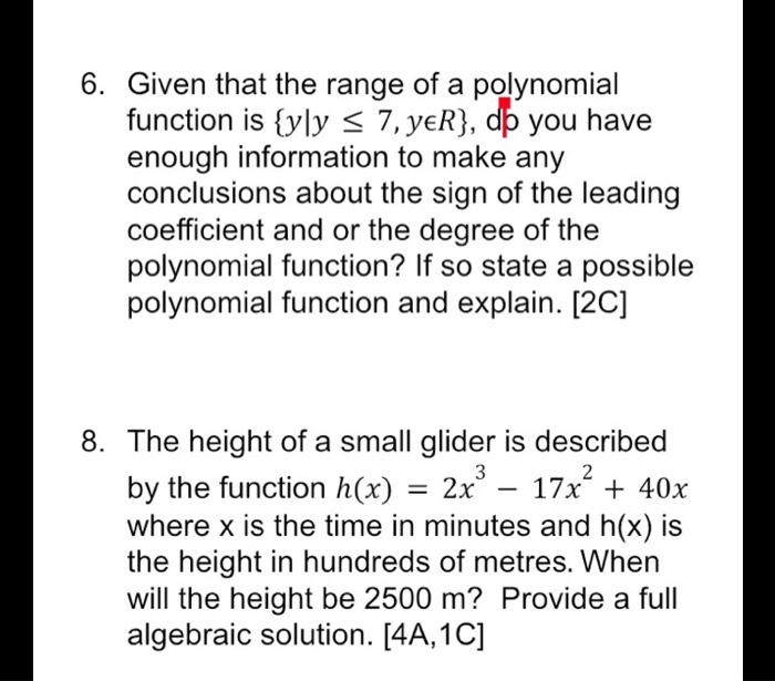 Solved 6. Given that the range of a polynomial function is | Chegg.com