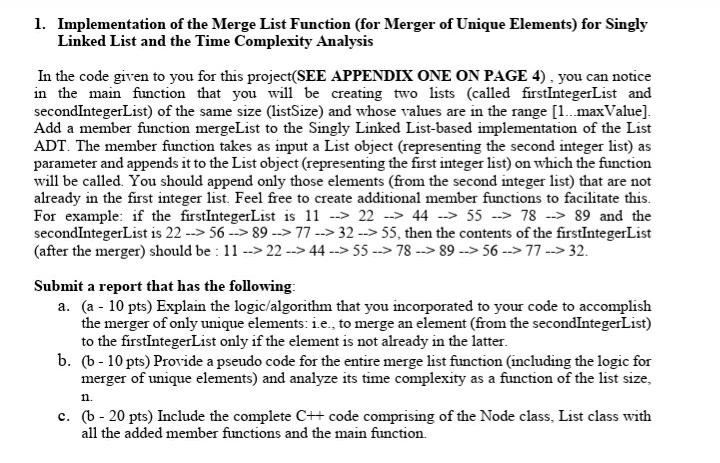 Solved 1. Implementation of the Merge List Function (for | Chegg.com