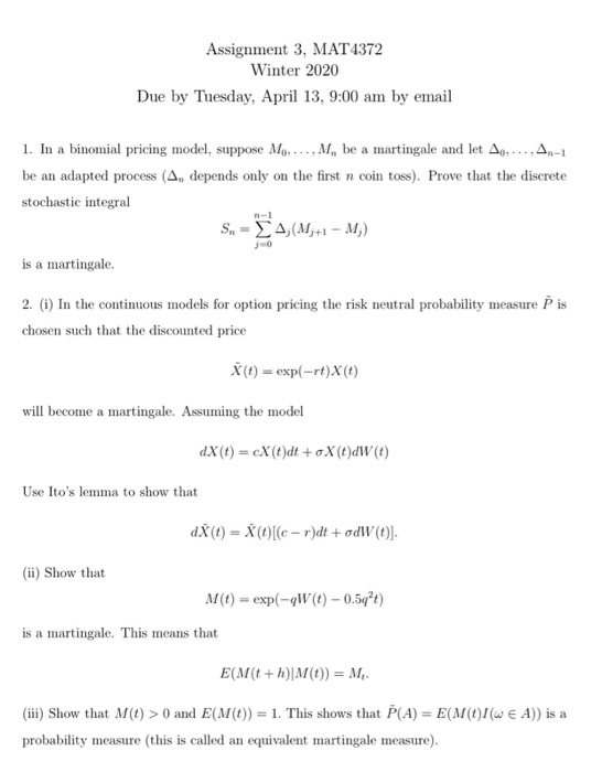 Assignment 3, MAT4372 Winter 2020 Due by Tuesday, | Chegg.com