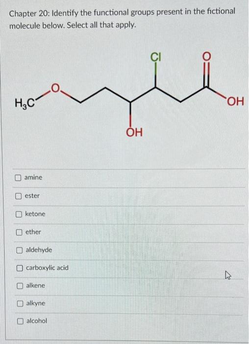 [Solved]: Chapter 20: Identify the functional groups presen