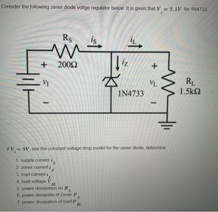 Solved Consider the following zener diode voltge regulator | Chegg.com