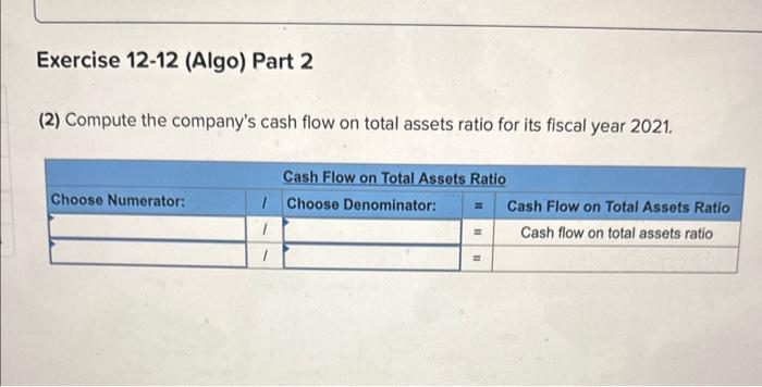 Solved Exercise 12-12 (Algo) Indirect: Preparing statement | Chegg.com
