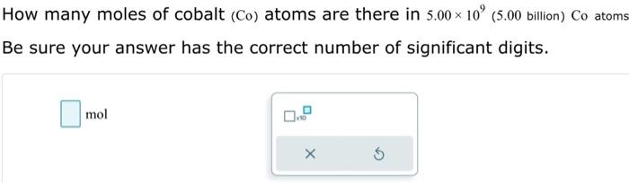 Solved How many moles of cobalt (Co) atoms are there in | Chegg.com