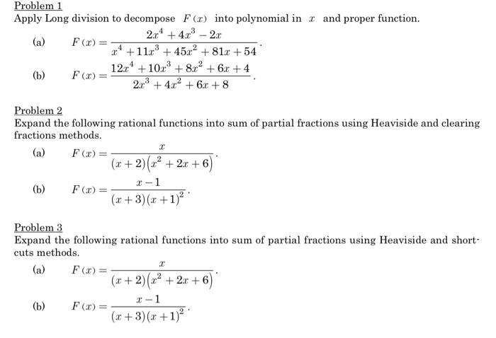 Solved Problem 1 Apply Long division to decompose F(x) into | Chegg.com