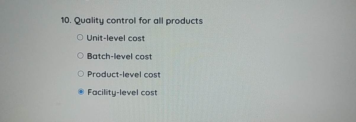 Solved Quality control for all productsUnit-level | Chegg.com Solved Quality control for all productsUnit-level | Chegg.com