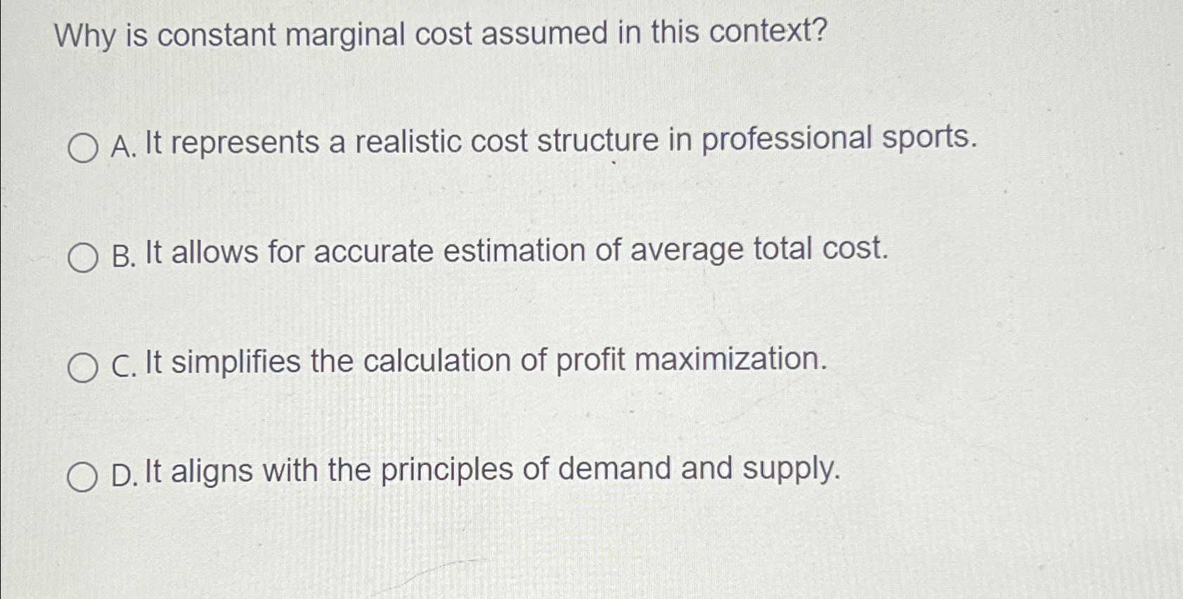 Solved Why is constant marginal cost assumed in this | Chegg.com