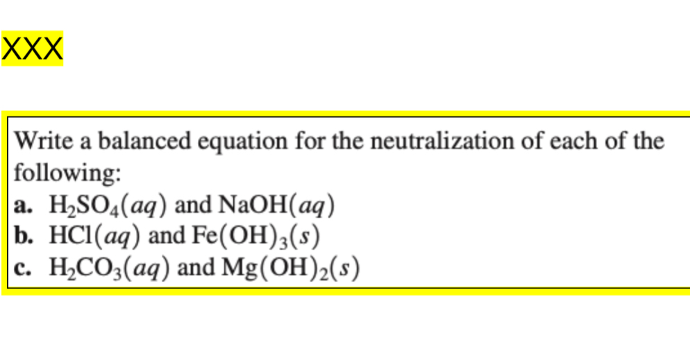 Solved by an EXPERT Write a balanced equation for the neutralization of | Chegg.com
