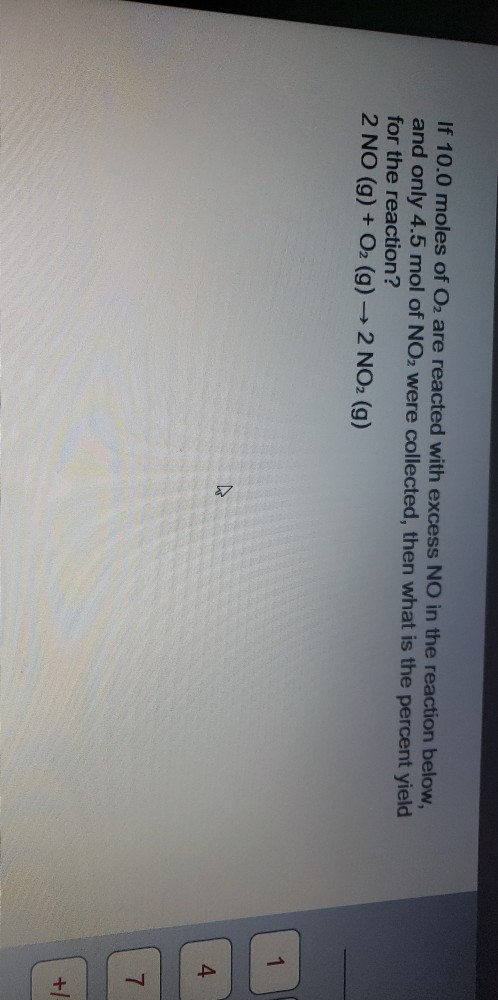 Solved If 10.0 moles of O2 are reacted with excess NO in the | Chegg.com