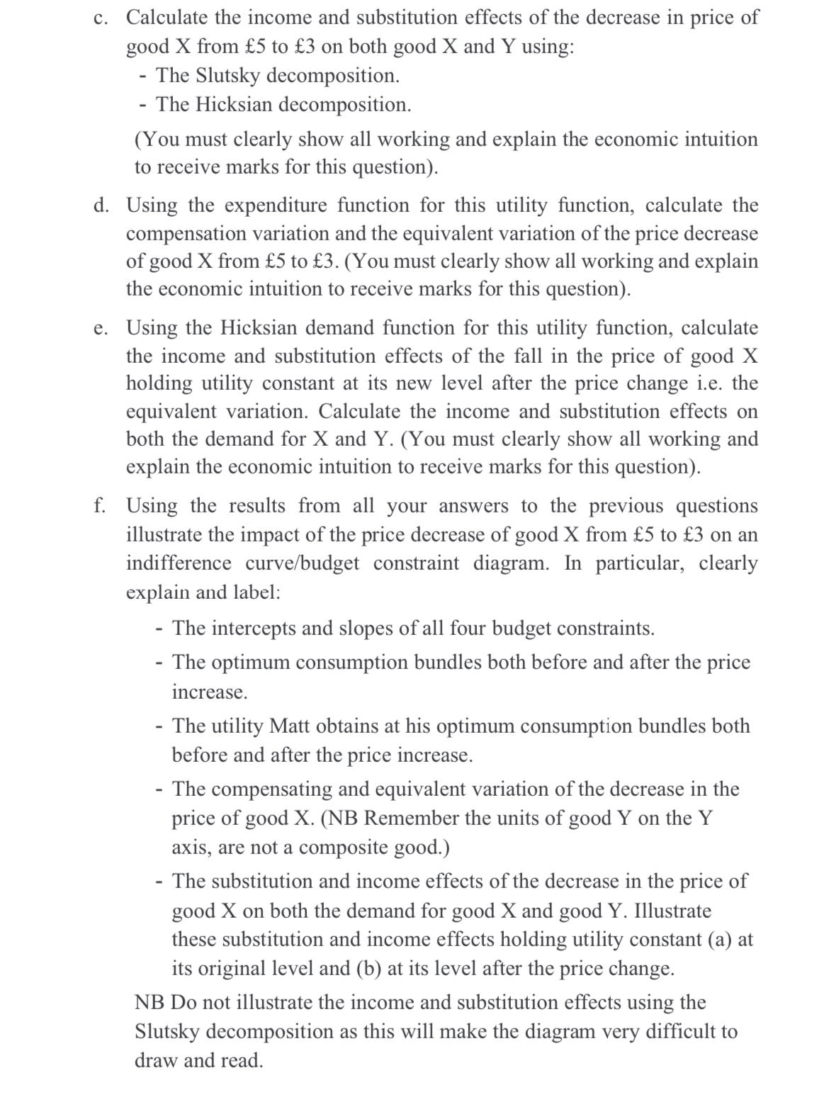Solved c. ﻿Calculate the income and substitution effects of | Chegg.com