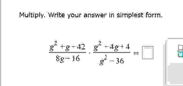 Solved Multiply, Write your answer in simplest | Chegg.com