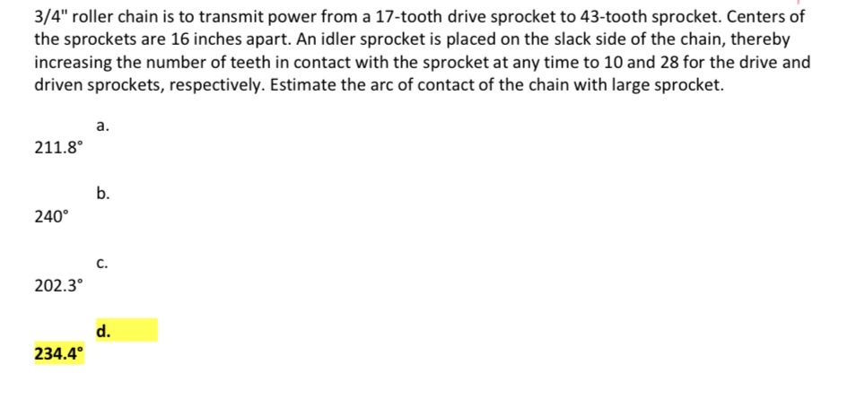 Solved 34'' ﻿roller chain is to transmit power from a | Chegg.com