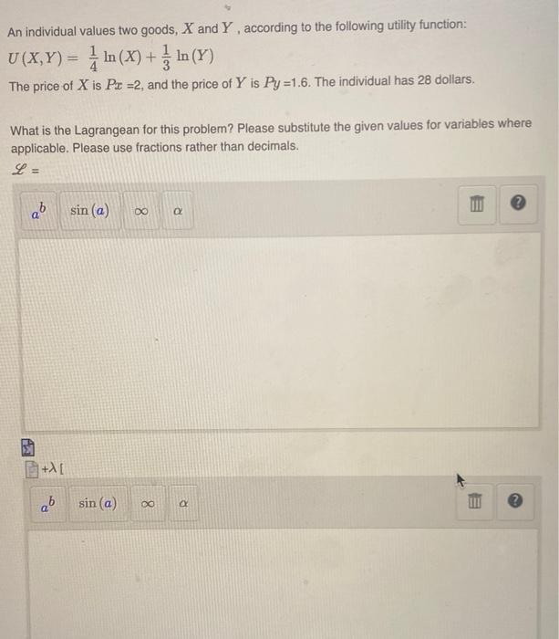 Solved An individual values two goods, X and Y, according to | Chegg.com