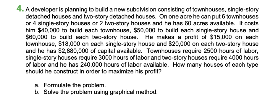 Solved A developer is planning to build a new subdivision | Chegg.com