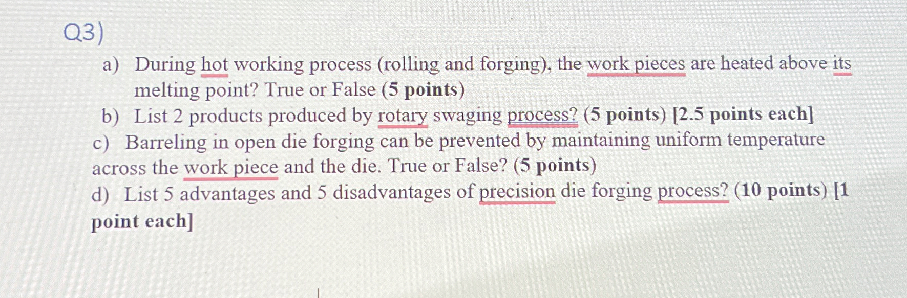 Solved Q3)a) ﻿During hot working process (rolling and | Chegg.com