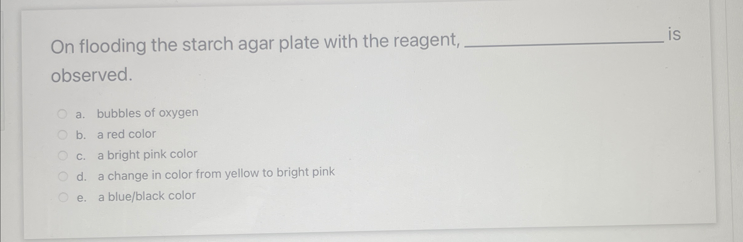 Solved On flooding the starch agar plate with the reagent, | Chegg.com