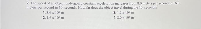 Solved 2. The speed of an object undergoing constant | Chegg.com