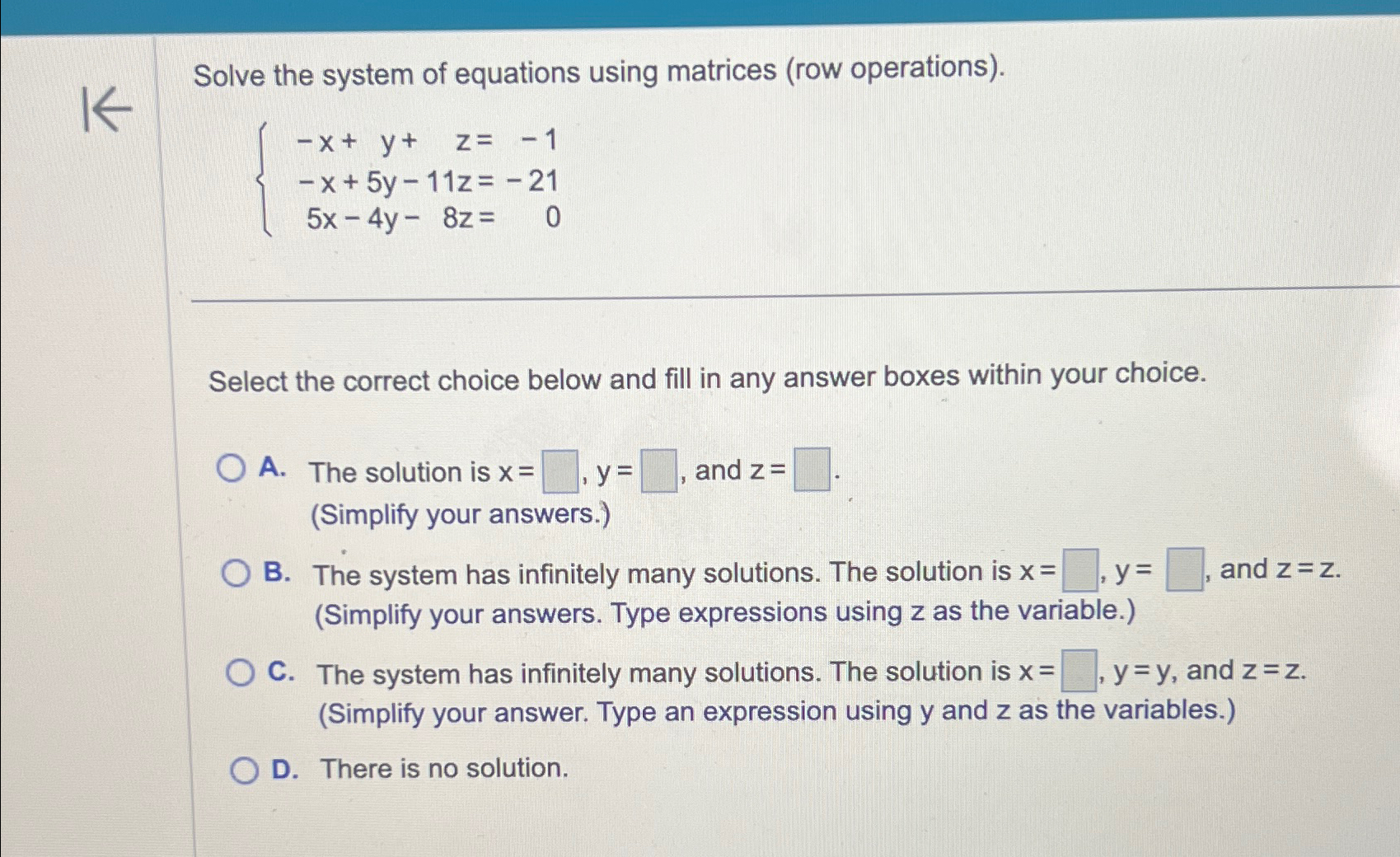 Solved Solve the system of equations using matrices (row | Chegg.com
