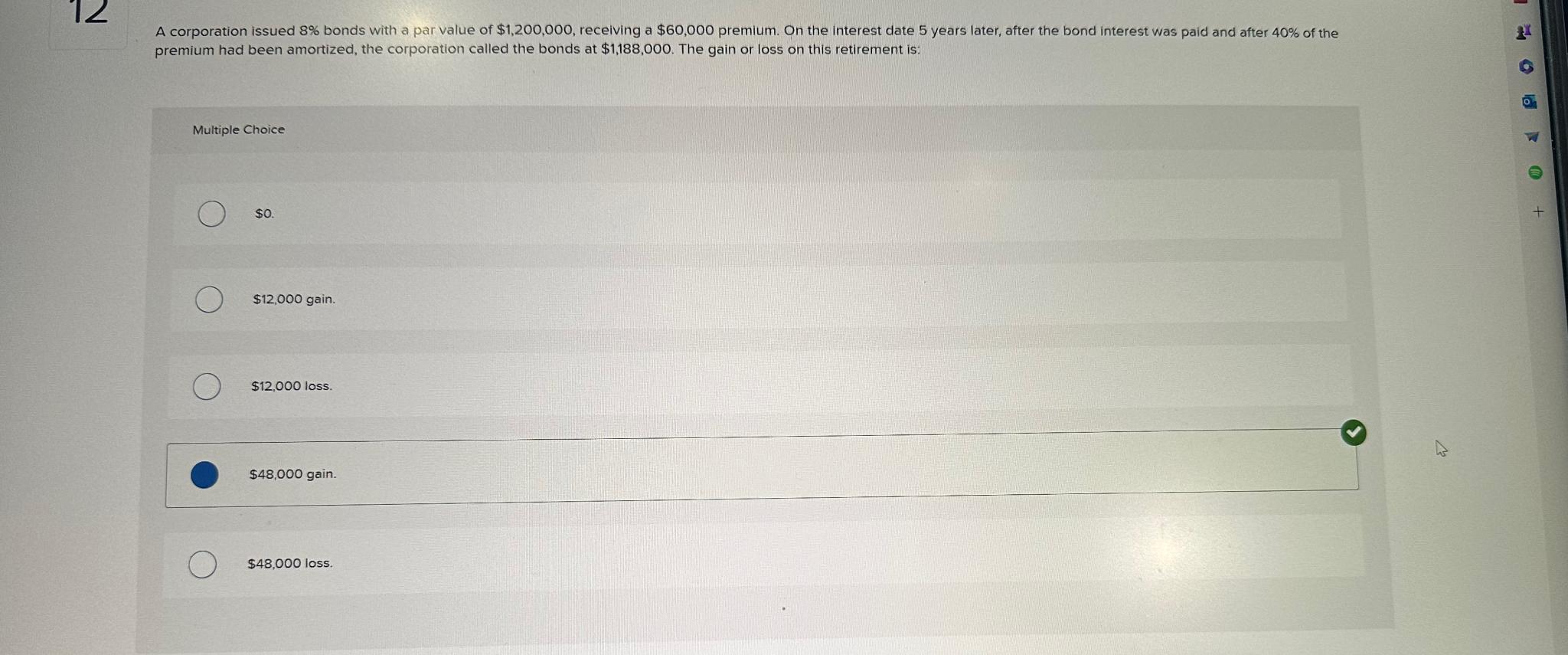 Solved premium had been amortized, the corporation called | Chegg.com