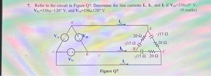 Solved 7. Refer to the circuit in Figure Q7. Determine the | Chegg.com