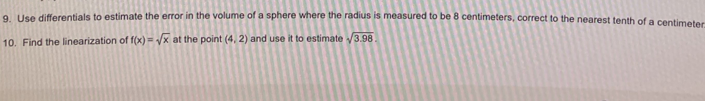 Solved Use differentials to estimate the error in the volume | Chegg.com
