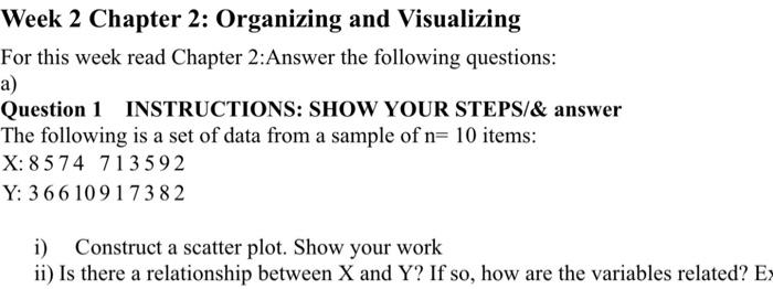 Solved Week 2 Chapter 2: Organizing and Visualizing For this | Chegg.com