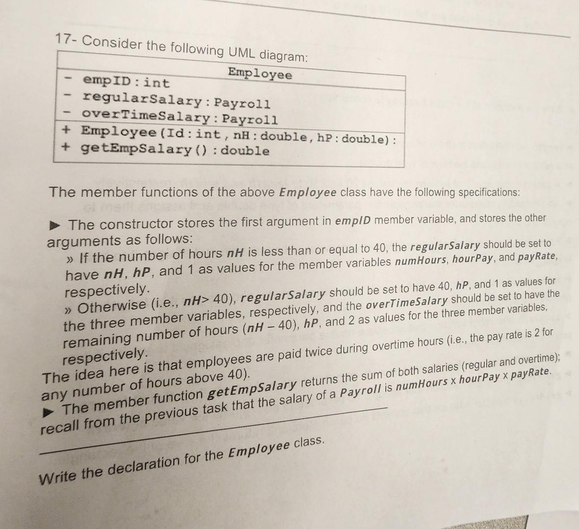 Solved 17-Write the declaration for the Employee class | Chegg.com