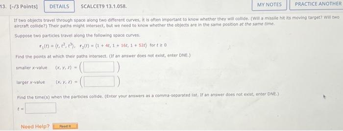 Solved If two objects travel through space along two | Chegg.com