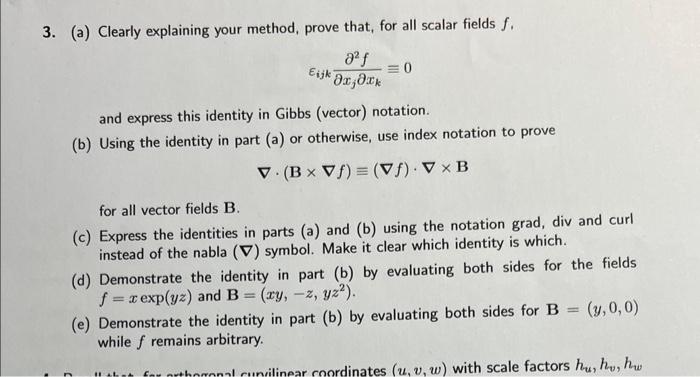 Solved 3. (a) Clearly explaining your method, prove that, | Chegg.com
