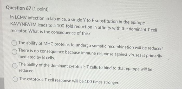 Solved In LCMV infection in lab mice, a single Y to F | Chegg.com