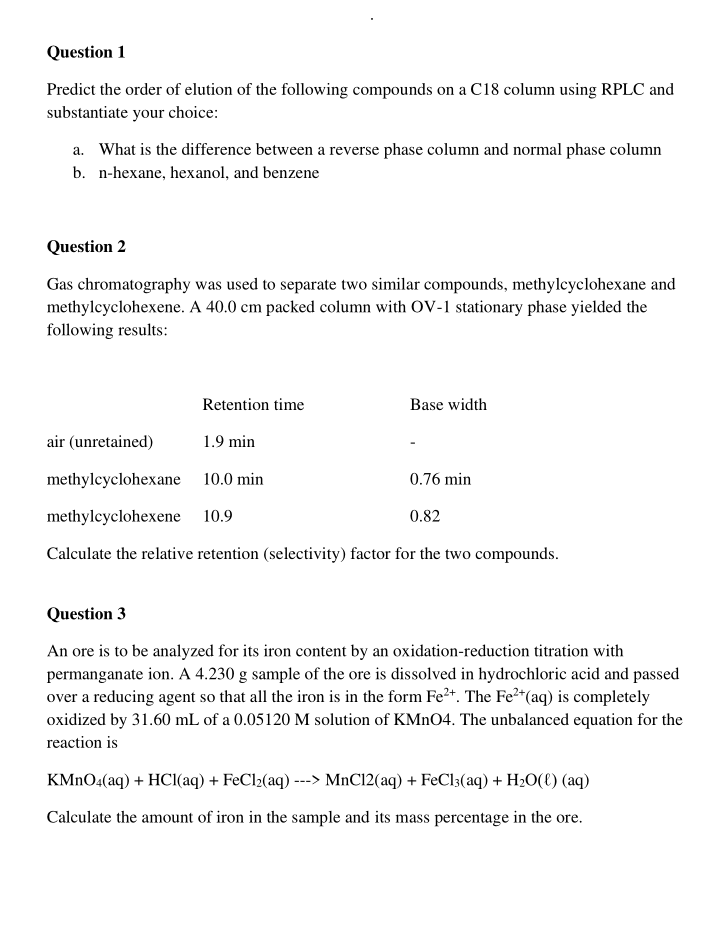 Solved Question 1 Predict the order of elution of the | Chegg.com
